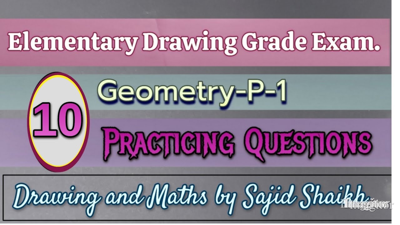 Geometry-P-1.....(10th).....Elementary Grade Exam.,......by Sajid ...