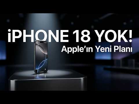 Apple Neden iPhone 18'i Tanıtmadı? Asıl Sebep Bu!