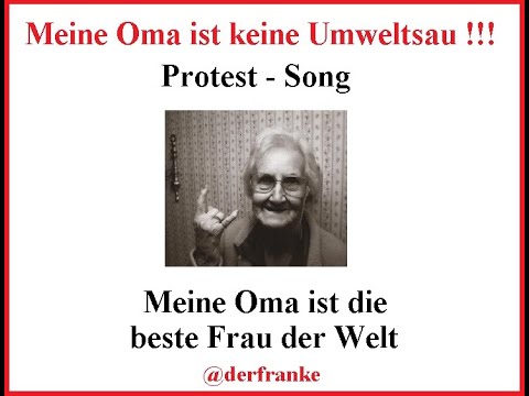 Meine Oma - Umweltsau Contra Protest Song WDR 🙄🙄🙄