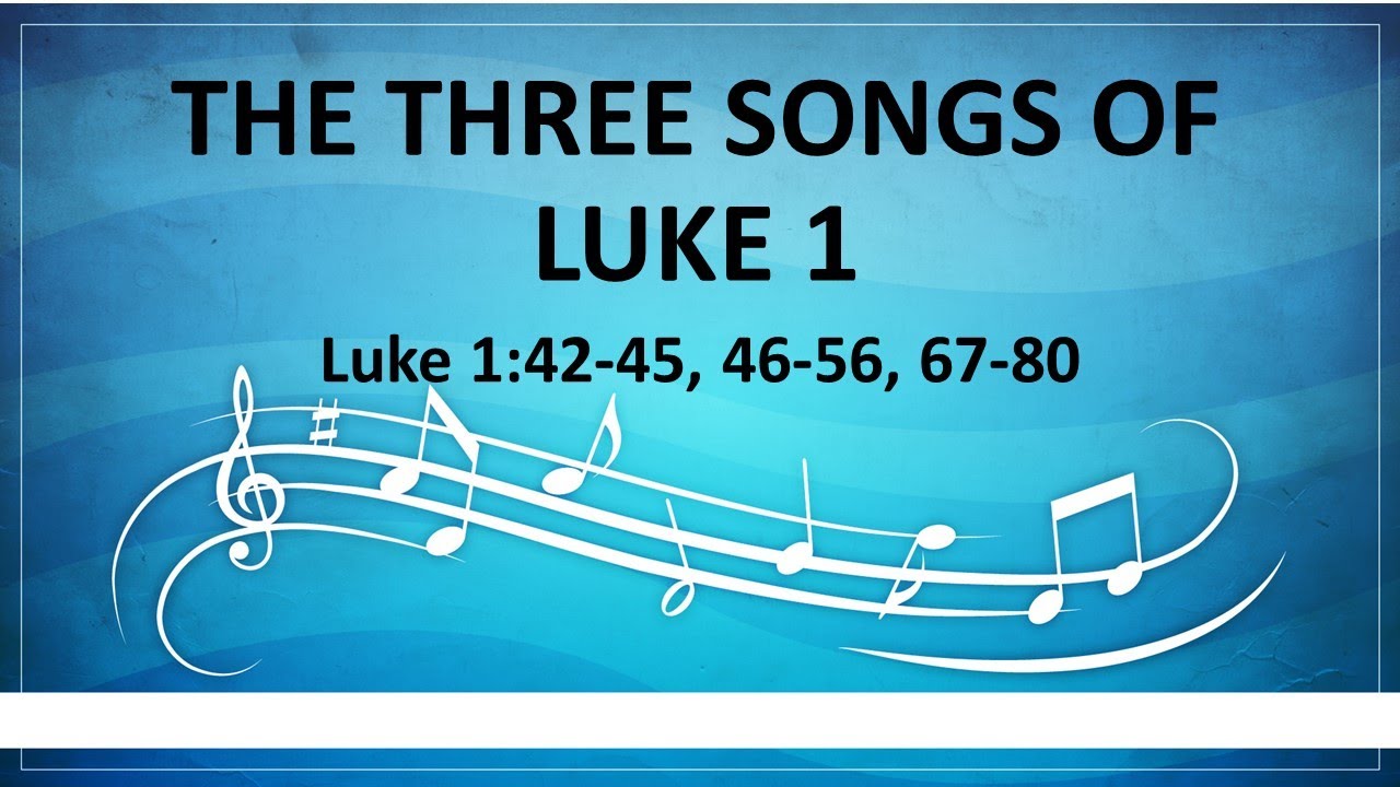 March 26, 2023 - The 3 Songs of Luke 1 - YouTube