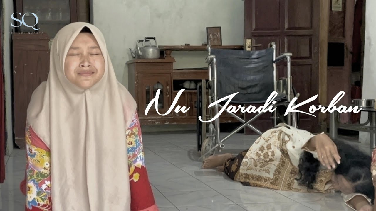 FILM NU JARADI KORBAN (NASKAH R. HIDAYAT) XII MIPA 4 PRAKTIKUM BAHASA ...