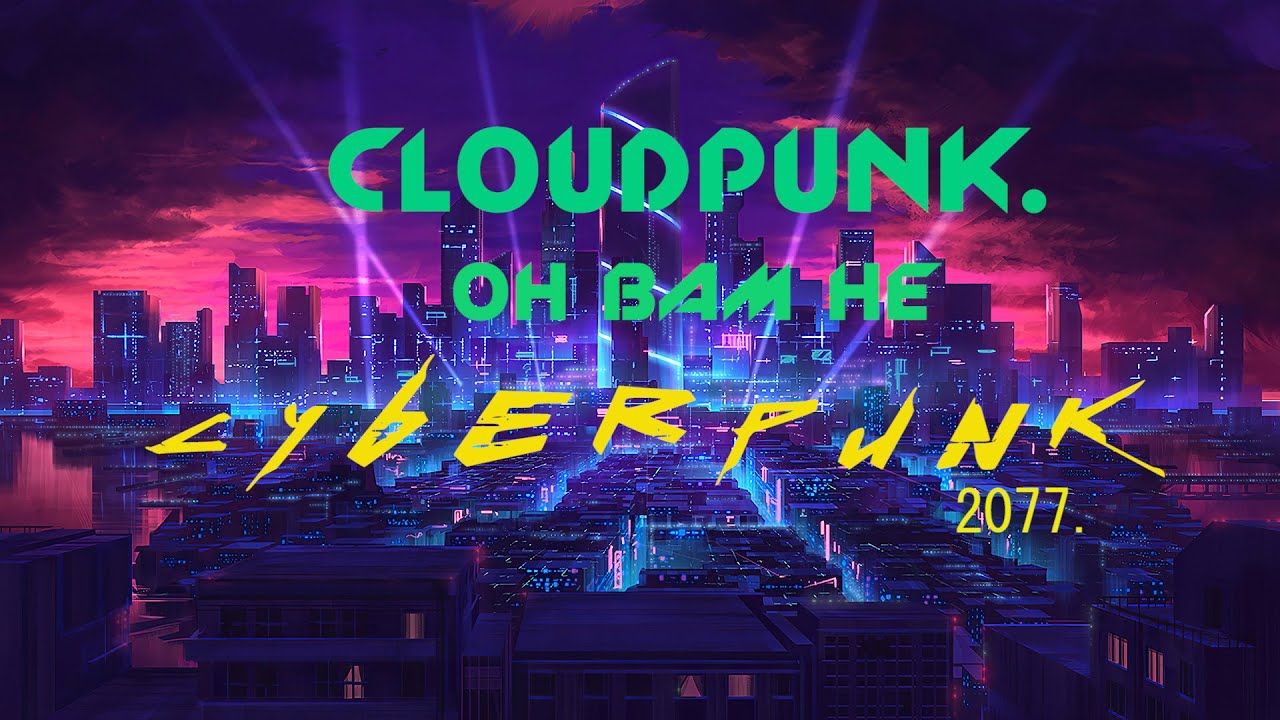 Cloudpunk. Он вам не Cyberpunk 2077 | Boyko Play - YouTube