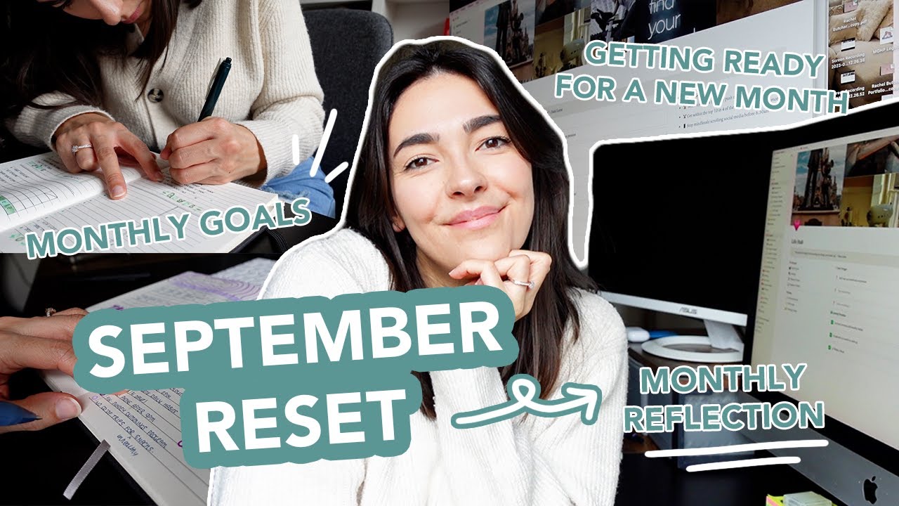 SEPTEMBER RESET // Goal Setting, Habit Trackers & Monthly Reflection ...