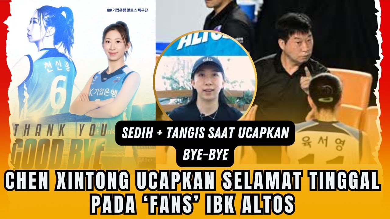 SEDIH DAN TANGIS PERPISAHAN "Setter" CHEN XINTONG! Gak Bisa Bermain lagi di IBK Altos, bye bye ...