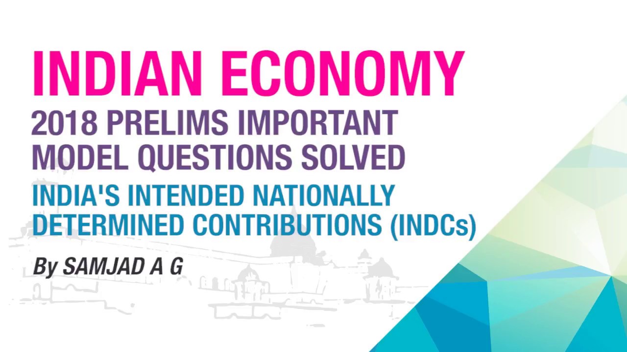 INDIA'S INTENDED NATIONALLY DETERMINED CONTRIBUTIONS (INDC) | ECONOMY ...