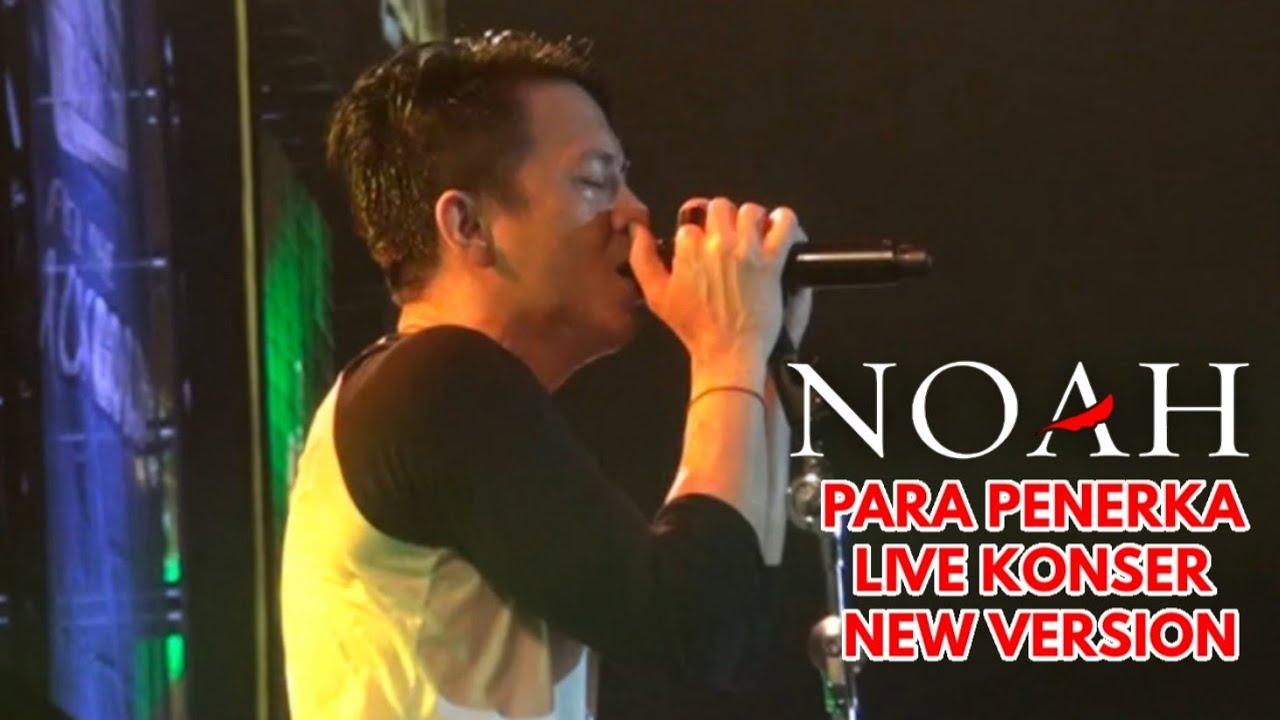 Noah live konser para penerka new version - YouTube