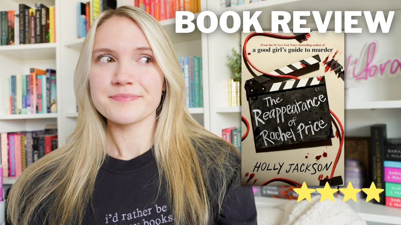 The Reappearance Of Rachel Price By Holly Jackson No Spoilers 🩸