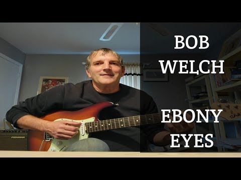 Ebony Eyes ( Bob Welch ) Guitar Lesson - YouTube