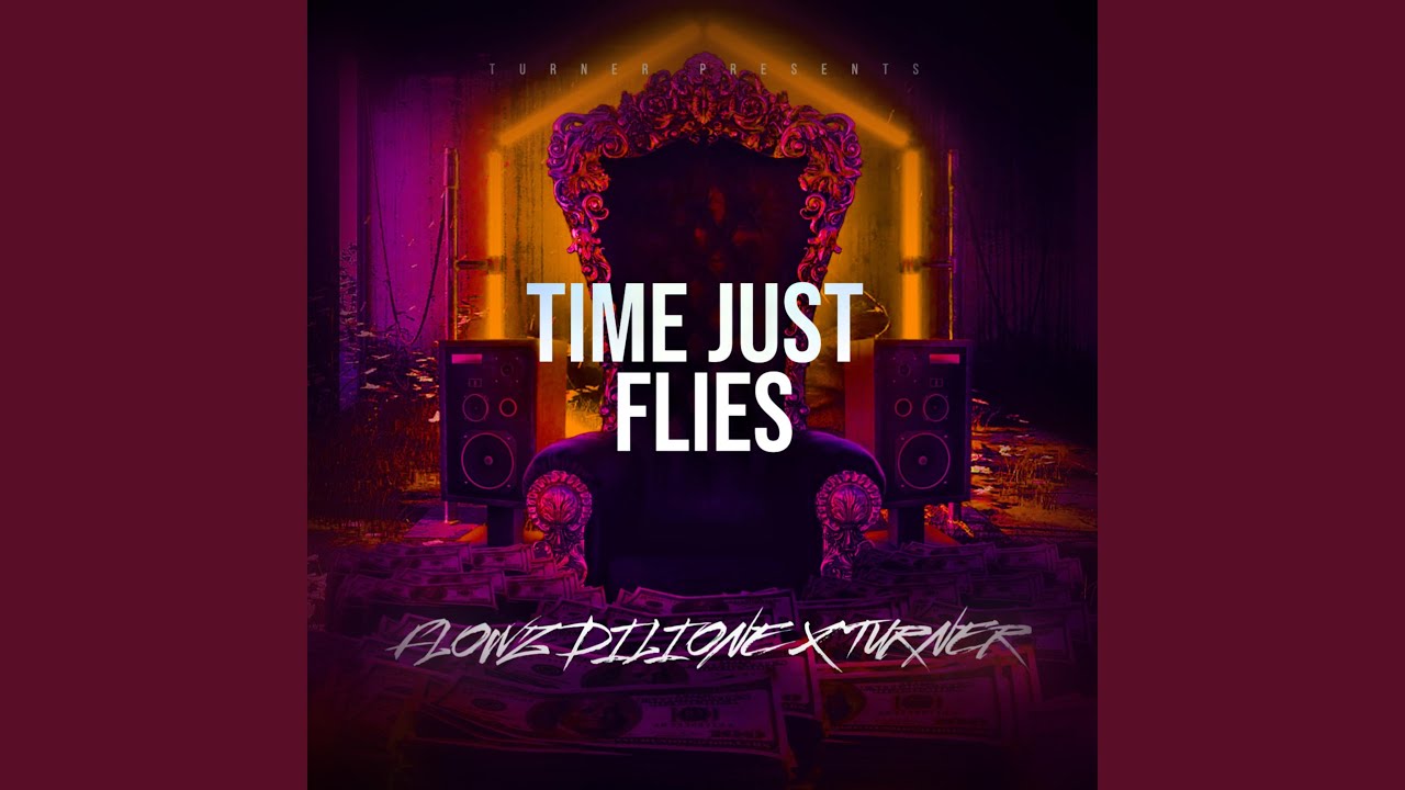 Time Just Flies (feat. Flowz Dilione) - YouTube