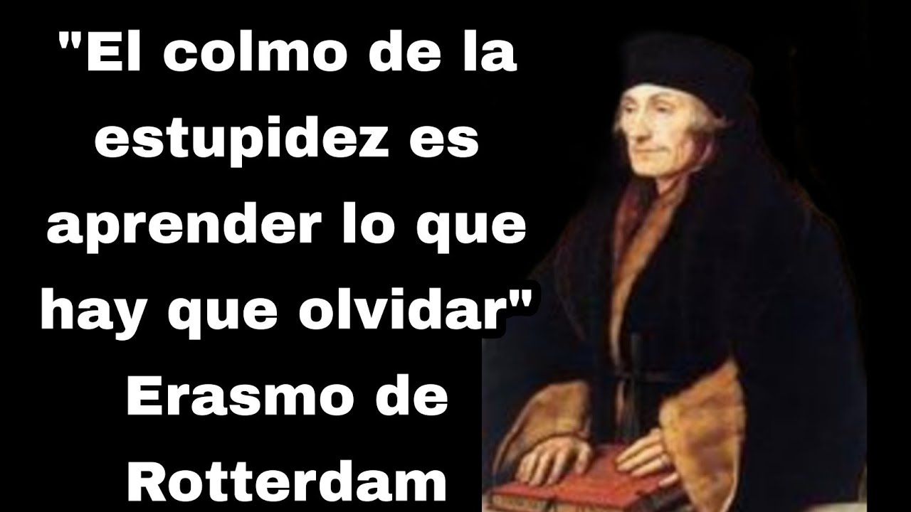 La filosofía de Erasmo de Rotterdam - Sábado filosófico 34 - YouTube