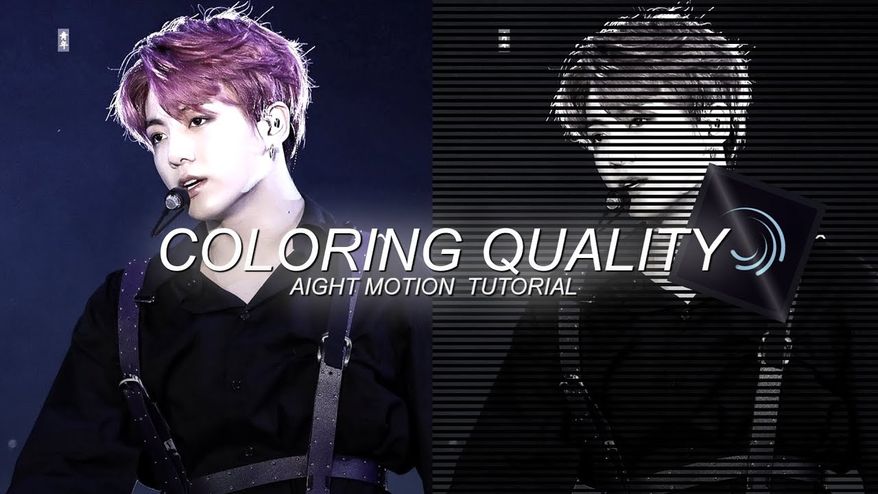 COLORING QUALITY AIGHT MOTION TUTORIAL TIKTOK EDITING - YouTube
