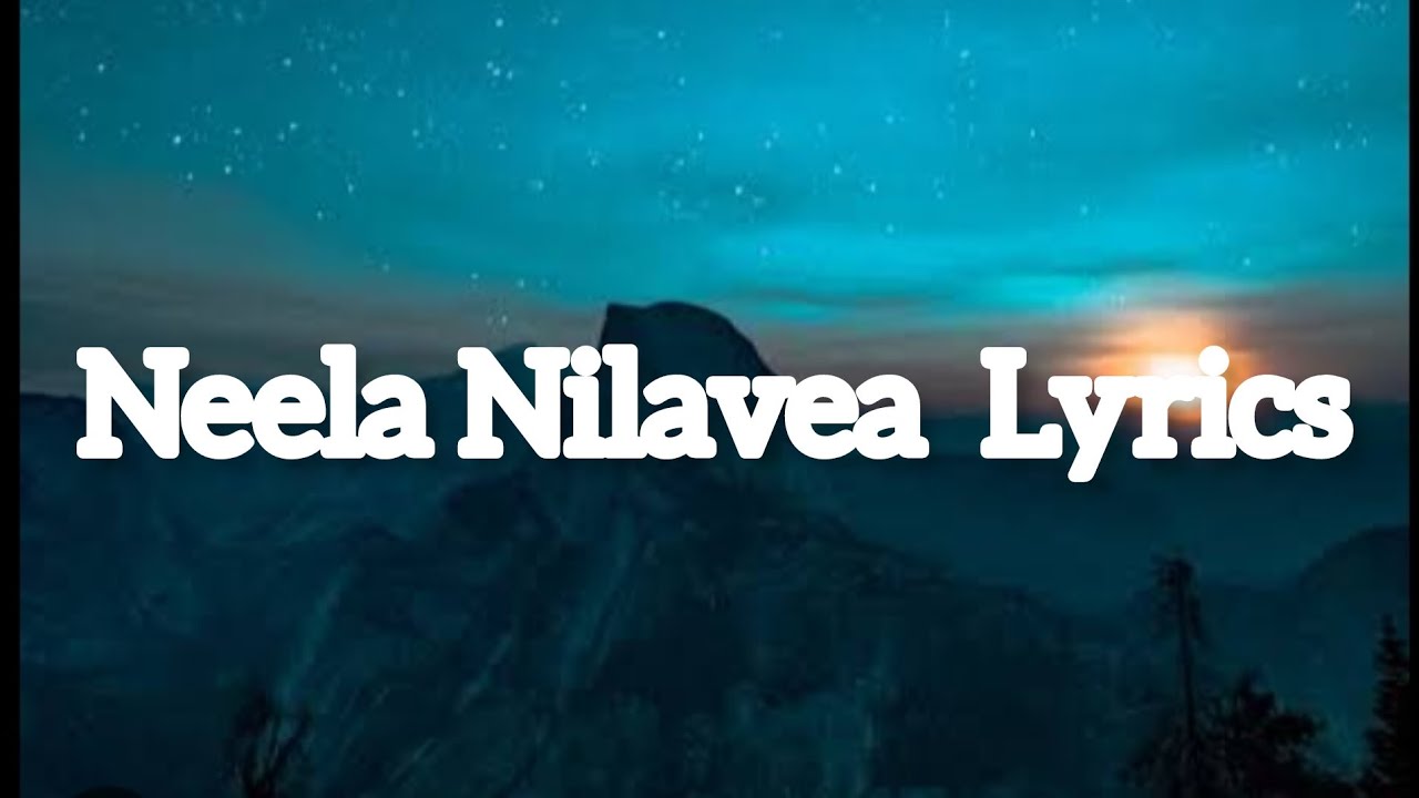 Neela Nilavea - Lyrics | RDX| Shane nigam| Mahima Nambiar|Sam CS - YouTube