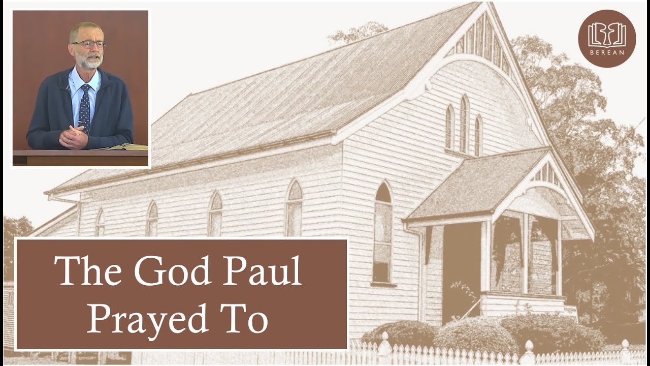 The God Paul Prayed To (1 Thess.3:11) - YouTube