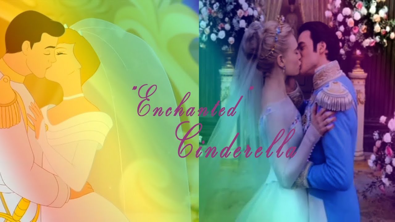 enchanted ~ [cinderella] - YouTube