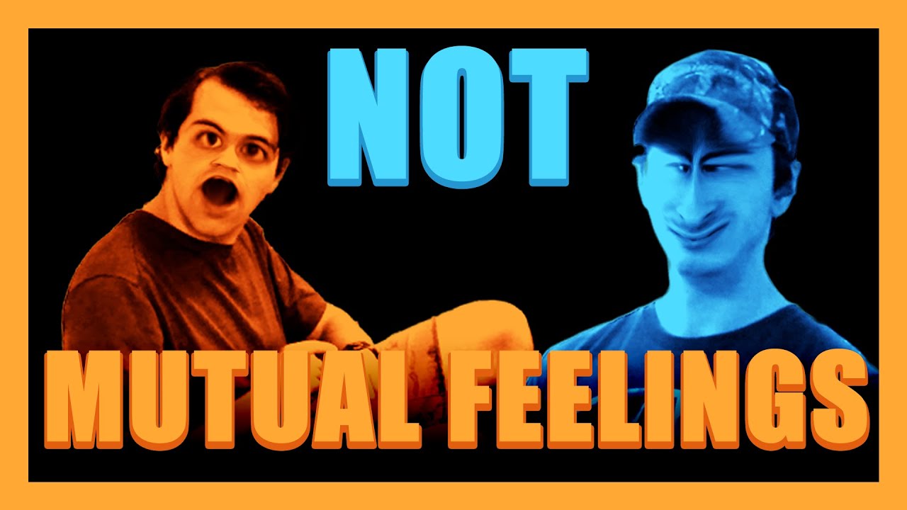 Not Mutual Feelings - YouTube