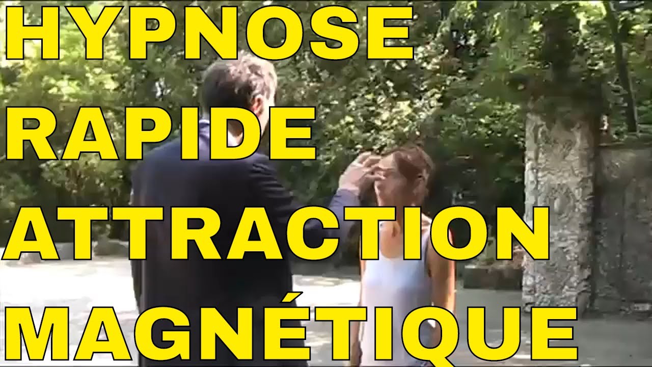 Induction instantanée de l'hypnose et attraction magnétique + exercice ...