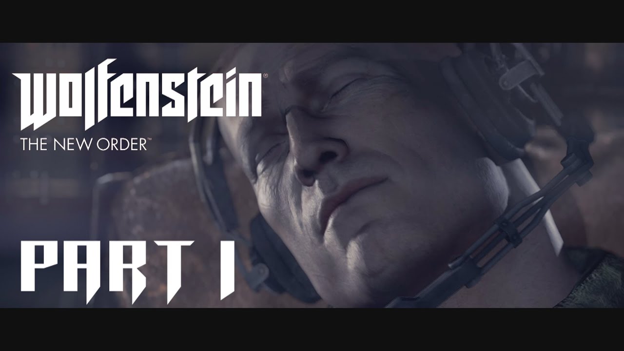 Wolfenstein The New Order Gameplay Walkthrough Part 1 (PC Gameplay ...