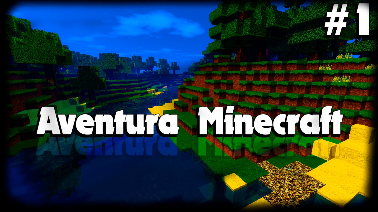 1° Eps: Aventura Minecraft - YouTube