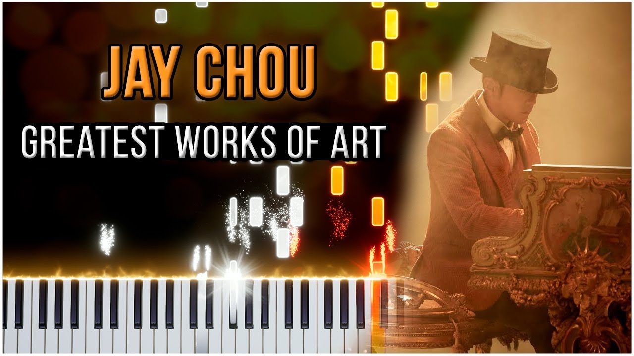 最偉大的作品 Greatest Works Of Art (Jay Chou 周杰倫) 【 PIANO TUTORIAL 】 - YouTube