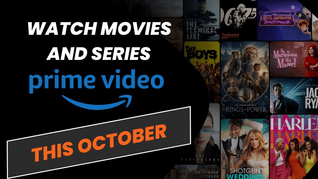 🎬 Must-Watch Movies and Series on Prime Video! [October] 🍂 TOP RATED ...