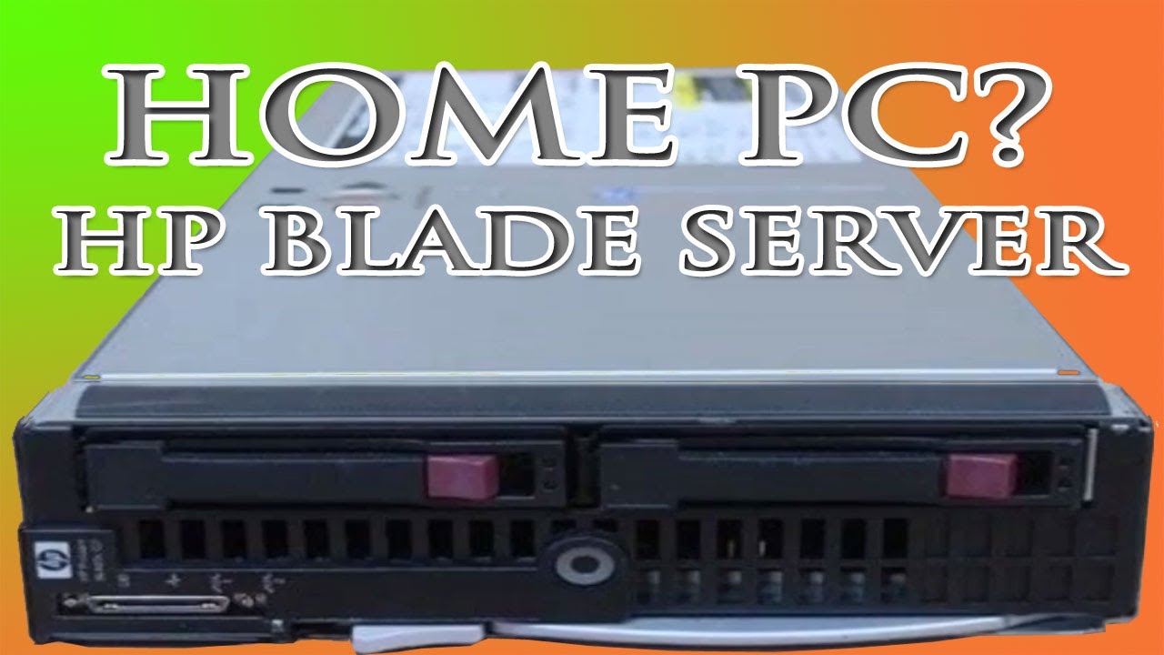 HP Blade 460c Gen 7 Conversion, cheap Server - YouTube