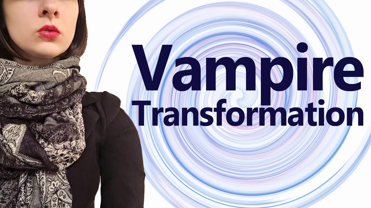 Vampire Transformation Hypnosis - YouTube