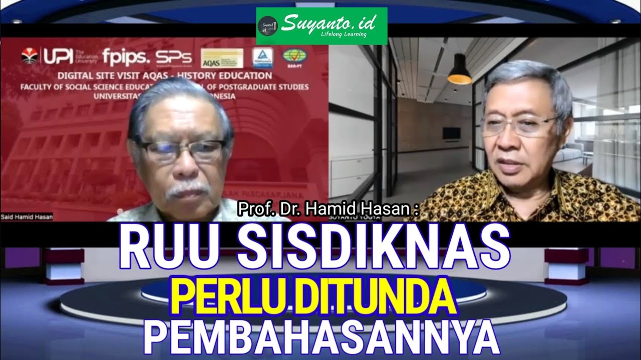 Prof. Dr. Hamid Hasan: RUU Sisdiknas, Miskin Aspirasi Publik, Tunda ...