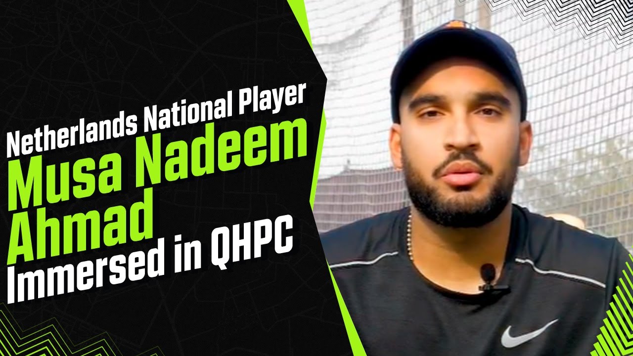 Netherlands National Player (Musa Nadeem Ahmad) Immersed in QHPC Magic ...