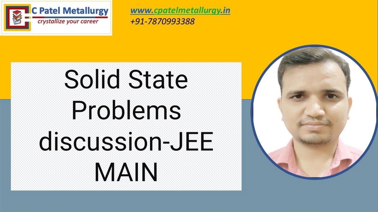 Solid State Problems discussion-JEE MAIN - YouTube