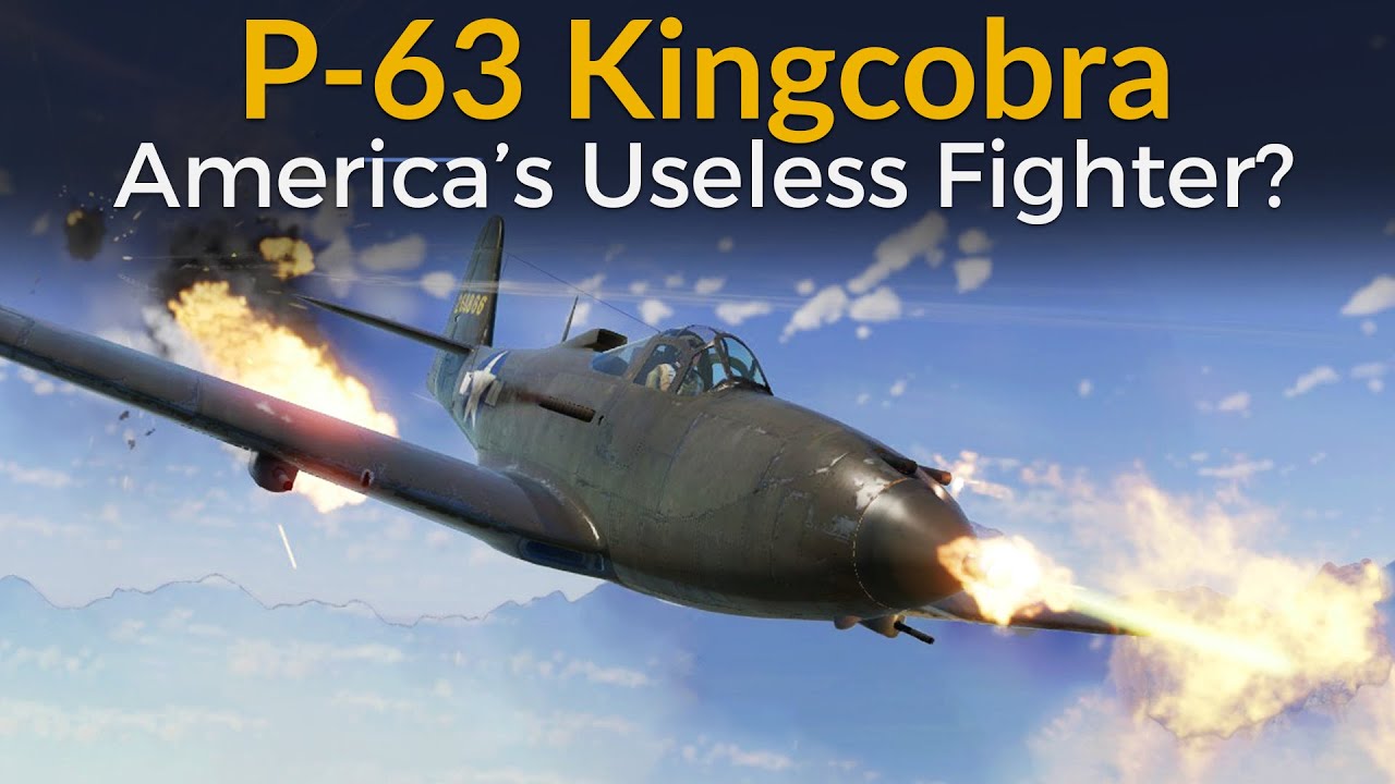 P-63 Kingcobra - In Defense of America's Overlooked Fighter - YouTube
