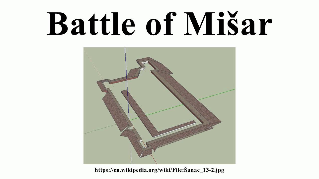 Battle of Mišar - YouTube