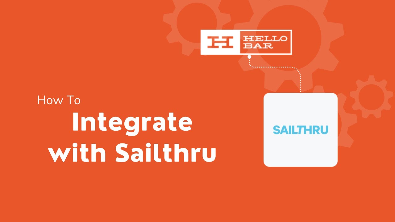 Hello Bar Integration to Sailthru - YouTube