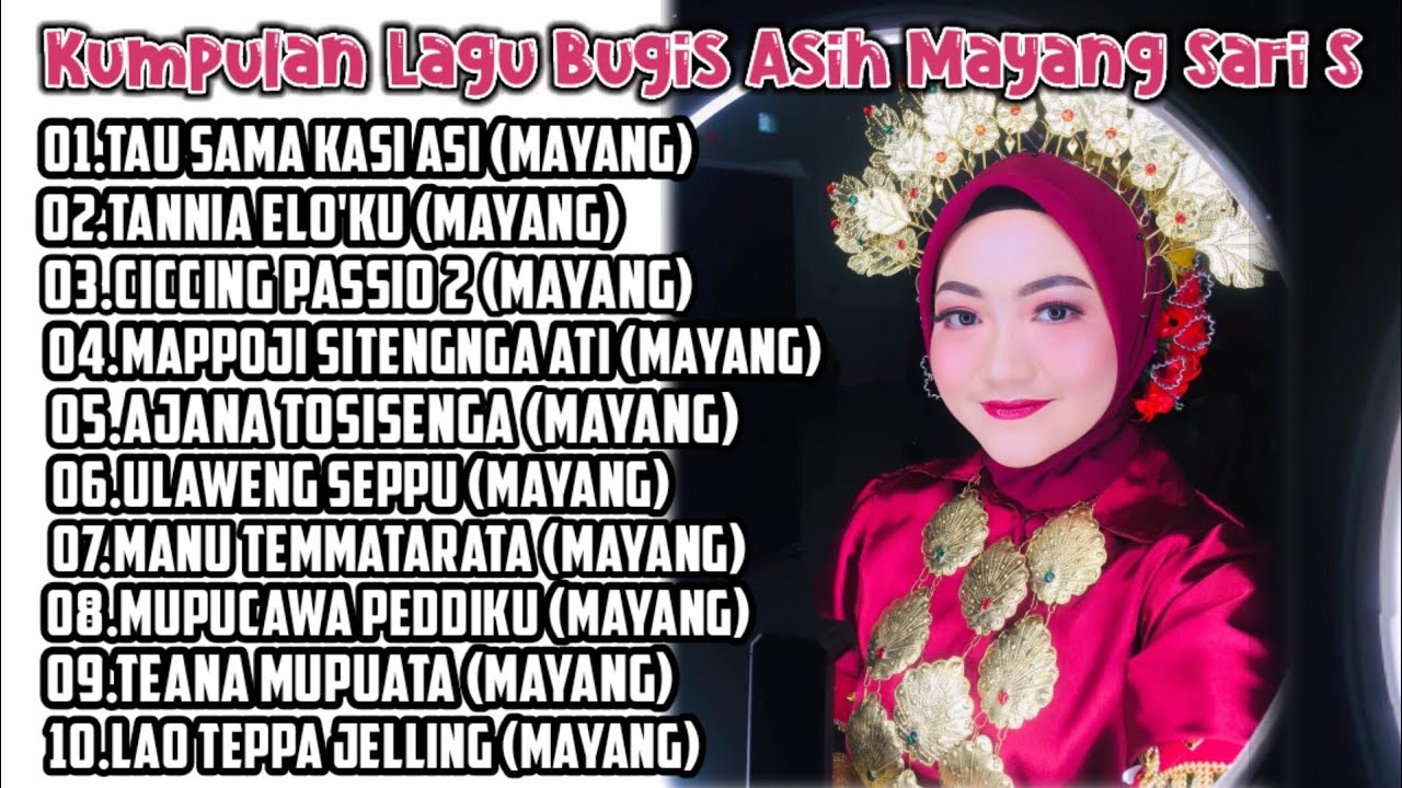 KUMPULAN LAGU BUGIS POPULER [ ASIH MAYANG SARI ] Gilang record ~ - YouTube