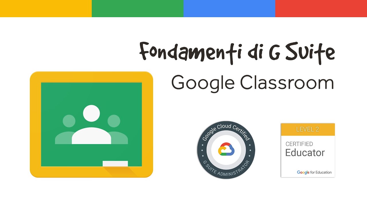 Google Classroom | Fondamenti di G Suite - YouTube
