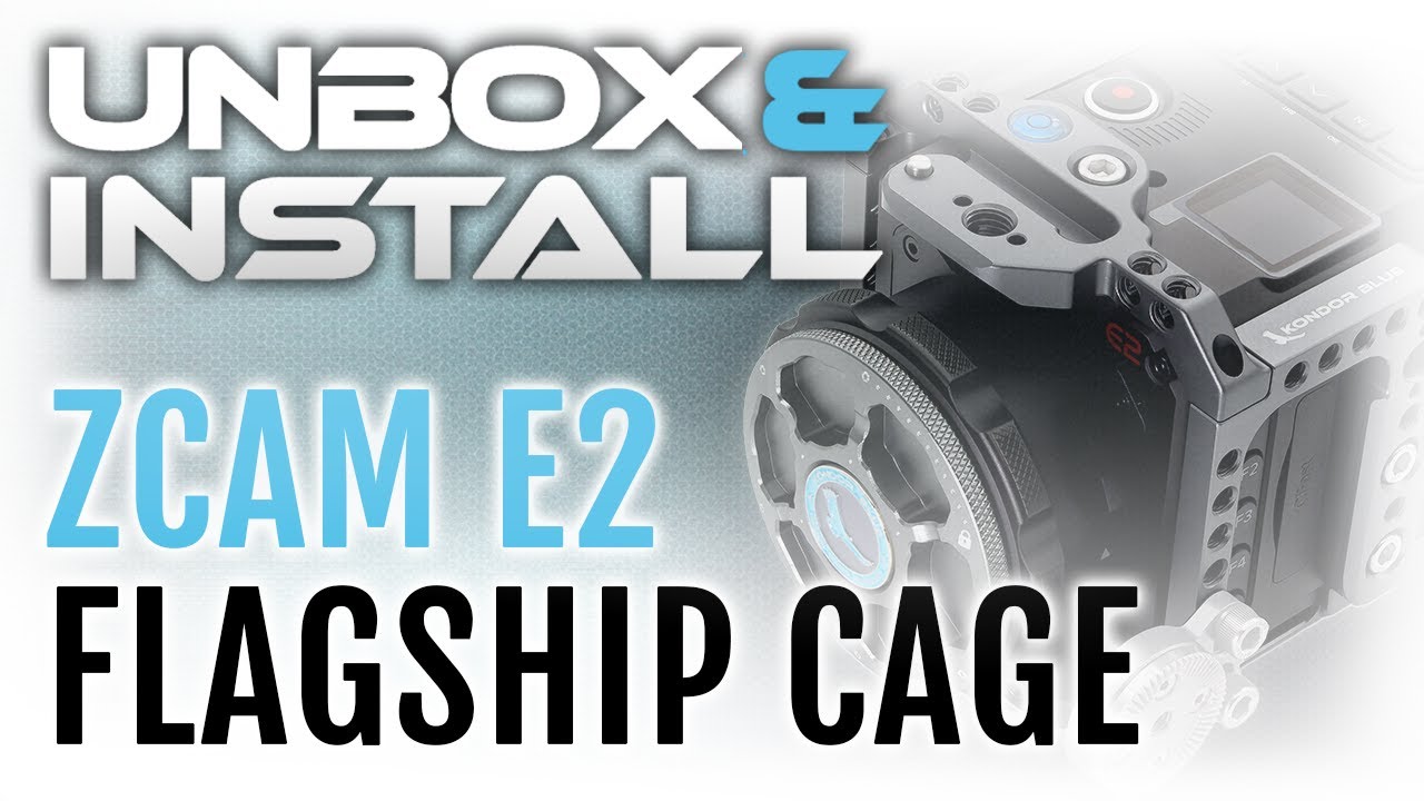 Z CAM E2 Cage Overview & Install - YouTube