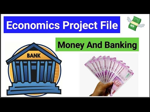 Class 12 Economics Project File On Money And Banking | EduTalk - YouTube