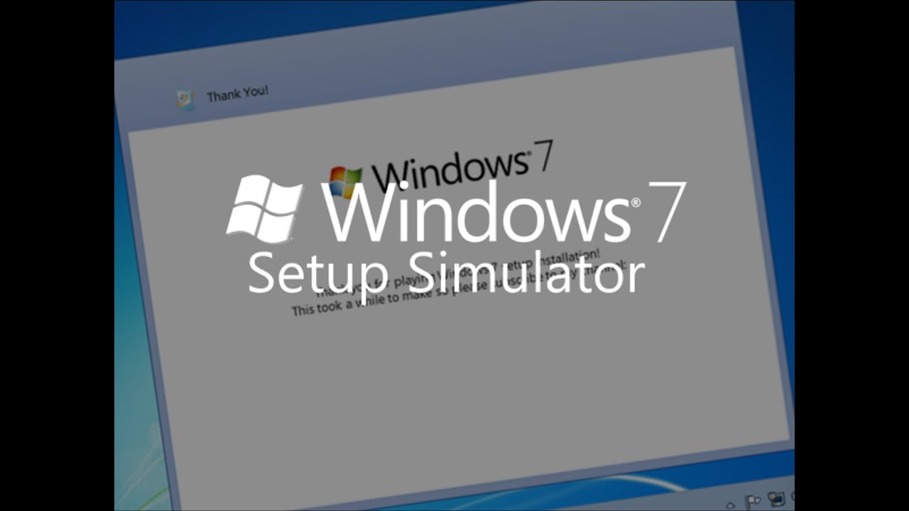 Windows 7 Setup Simulator - YouTube