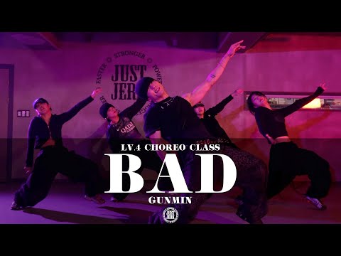 GUNMIN Choreography （LV.4）｜BAD - Kainfry Dwayne