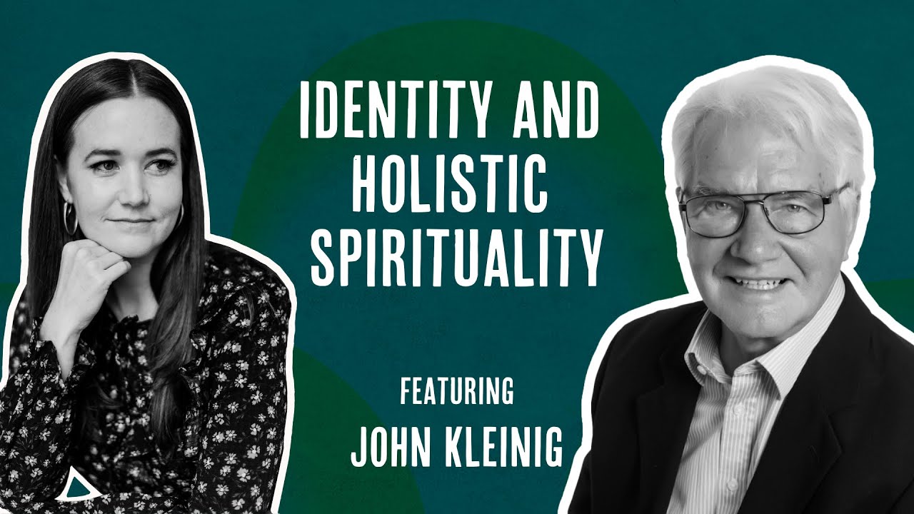 Identity and Holistic Spirituality with John Kleinig - YouTube