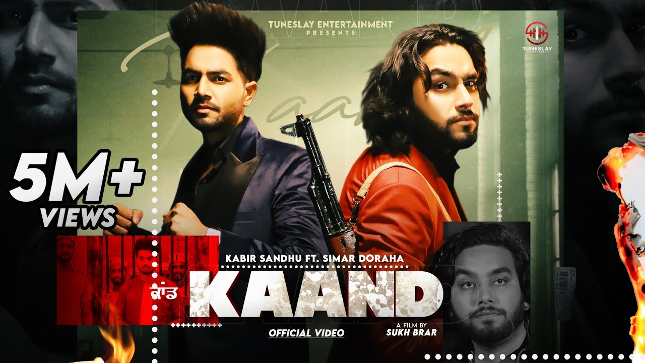 Kaand (Official Video) Kabiir singh Sandhu ft Simar Dorraha - Sukh Brar ...