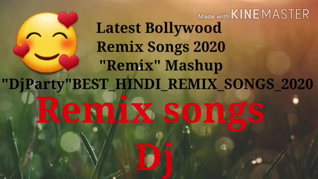 Latest_Bollywood_Remix_Songs_2020_"Remix"_-_Mashup_-_"Dj_Party"_BEST ...