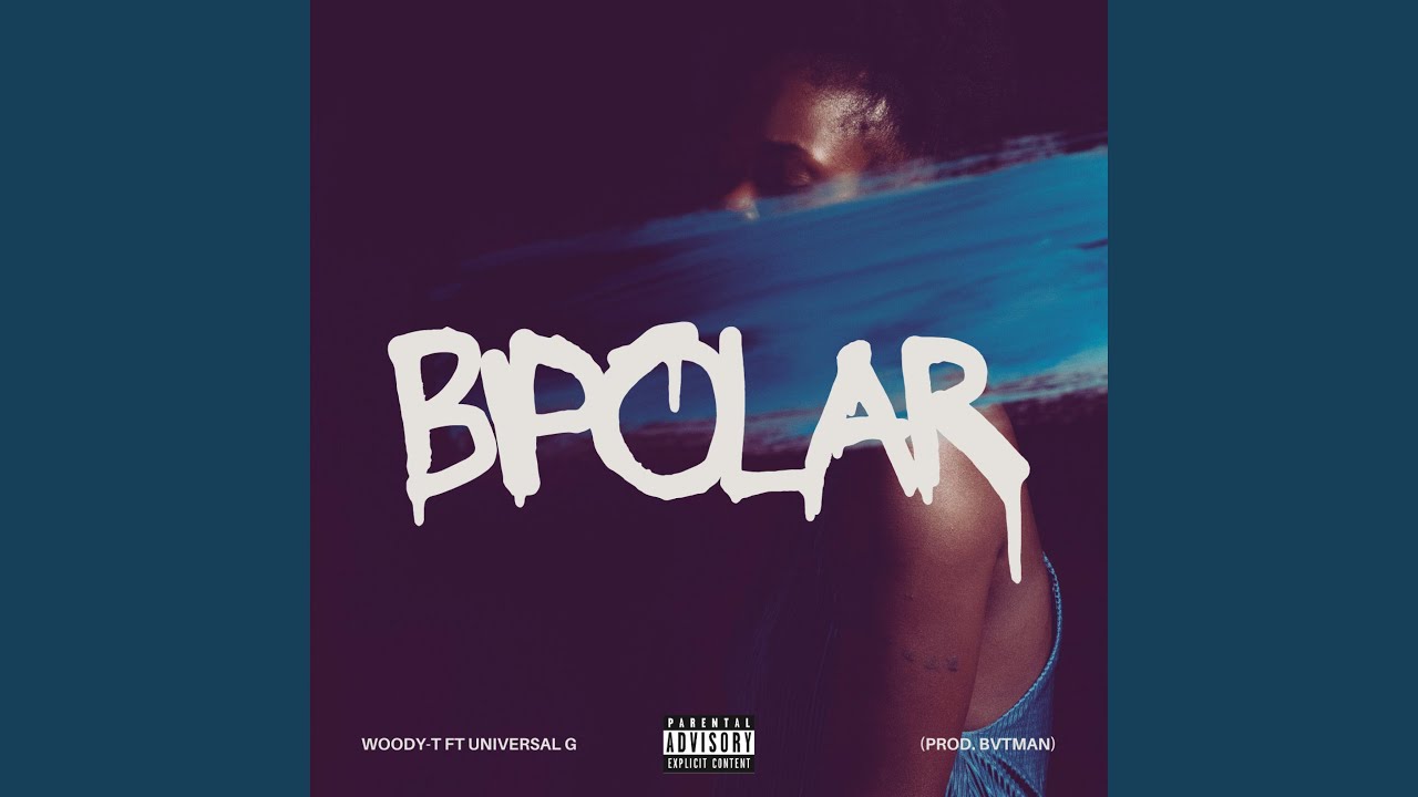 Bipolar (feat. Universal G) - YouTube