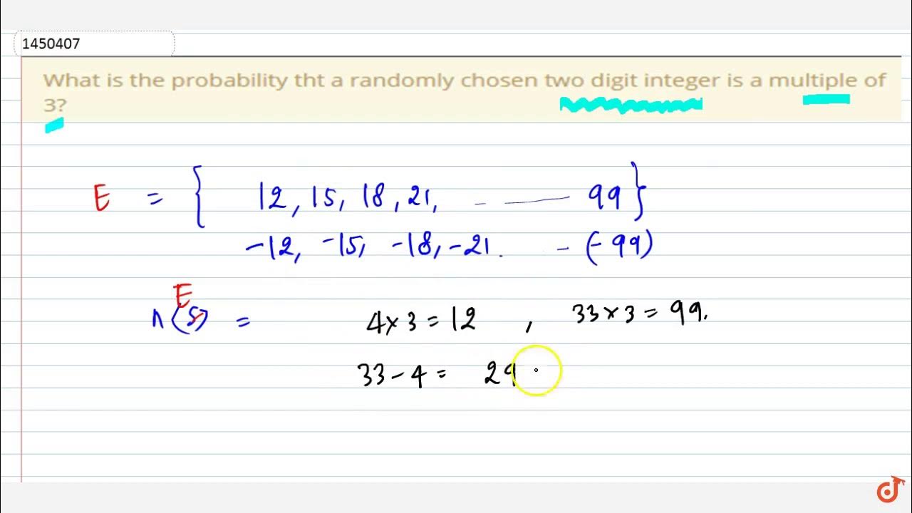 "What is the probability tht a randomly chosen two digit integer is a multiple of 3?" - YouTube