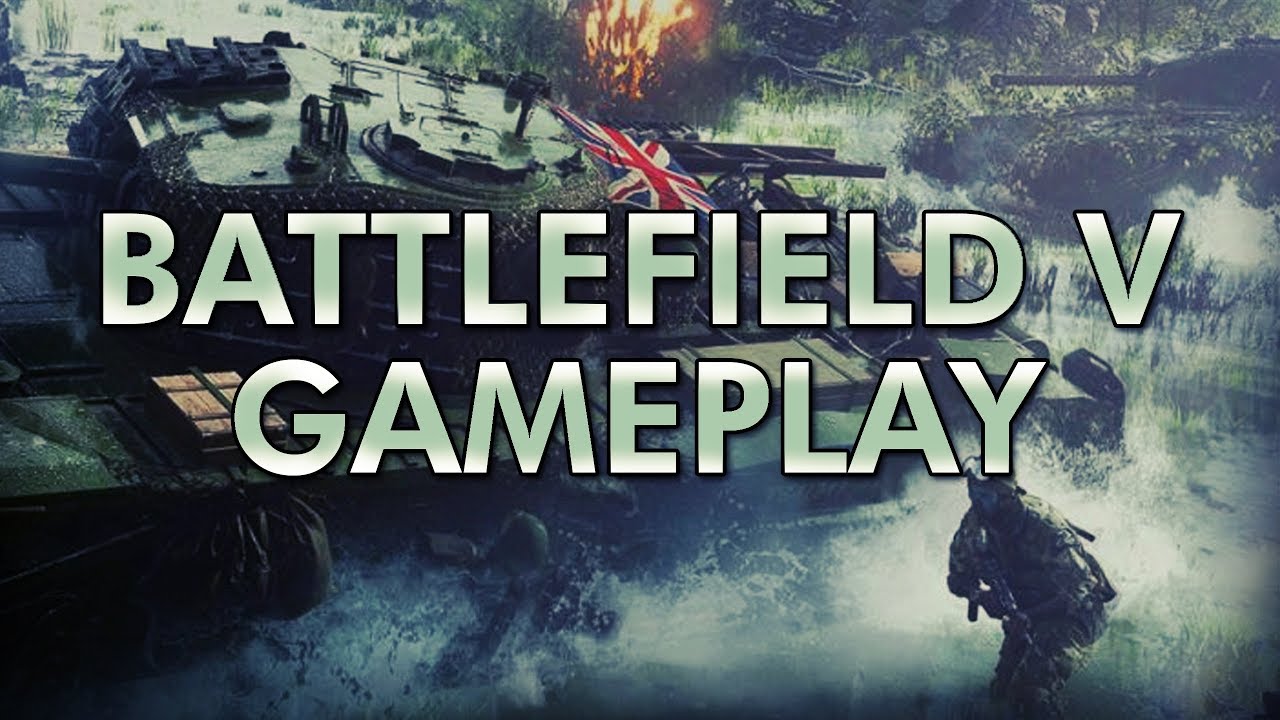 Battlefield V Gameplay! | Presented by EA - YouTube