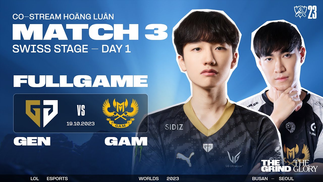 BÌNH LUẬN GEN vs GAM | VÒNG THỤY SĨ NGÀY 1 - CKTG 2023 - YouTube