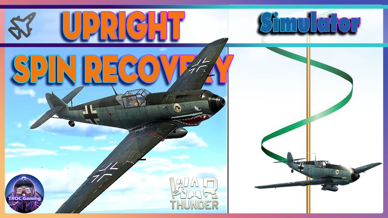 Làm thế nào để phục hồi khi bị THẤT TỐC trong Simulator? Flat Spin? (War thunder tips) - YouTube