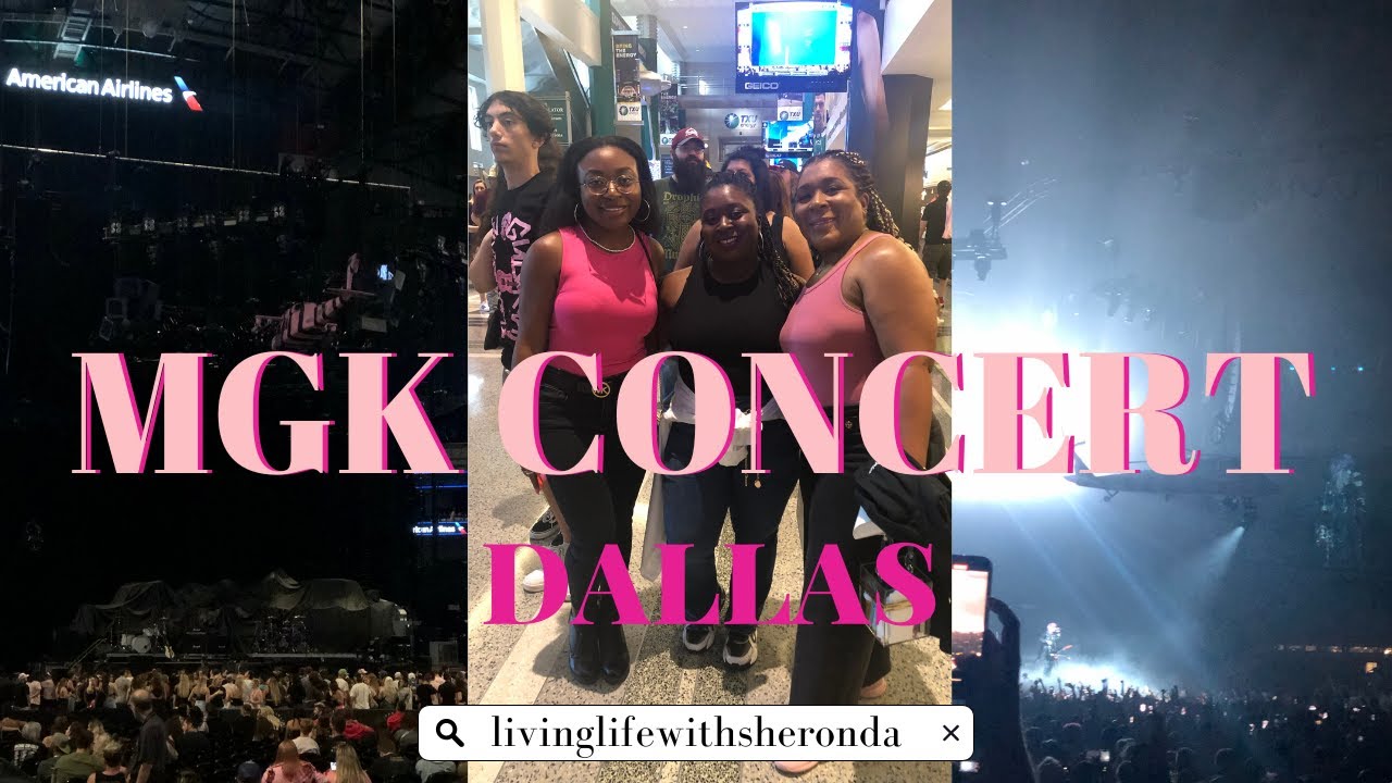 VLOG: MGK Concert Dallas, Early Birthday Gift ( my daughter's 19th ...