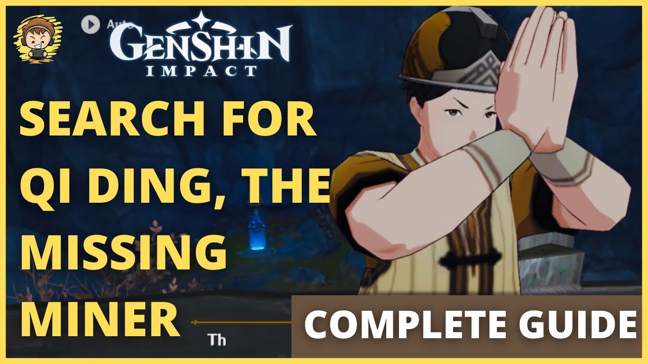 Search for Qi Ding, The Missing Miner | The Chasm World Quests ...