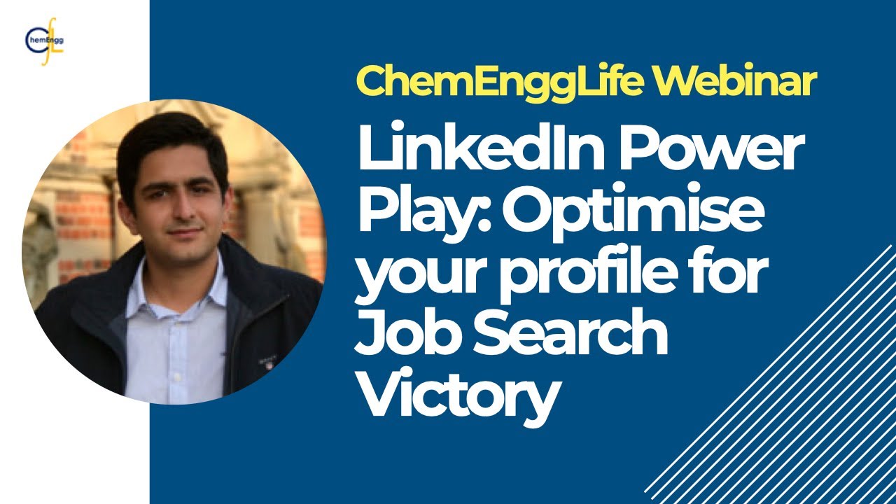 LinkedIn Power Play: Optimise your profile for success | ChemEnggLife ...