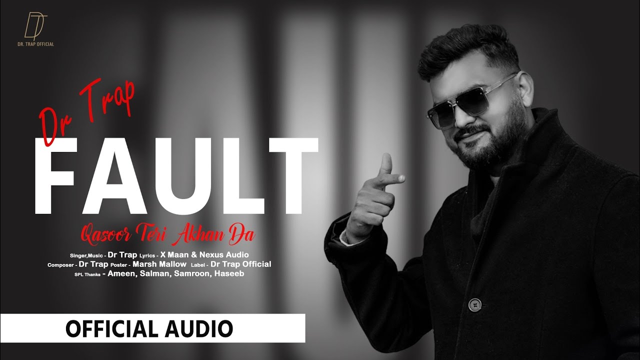 Fault Dr Trap X Maan New Punjabi Songs 2024 YouTube fault-dr-trap-x-maan-new-punjabi-songs-2024-youtube